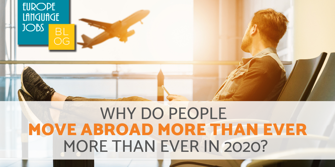 Why Do People Move Abroad More Than Ever